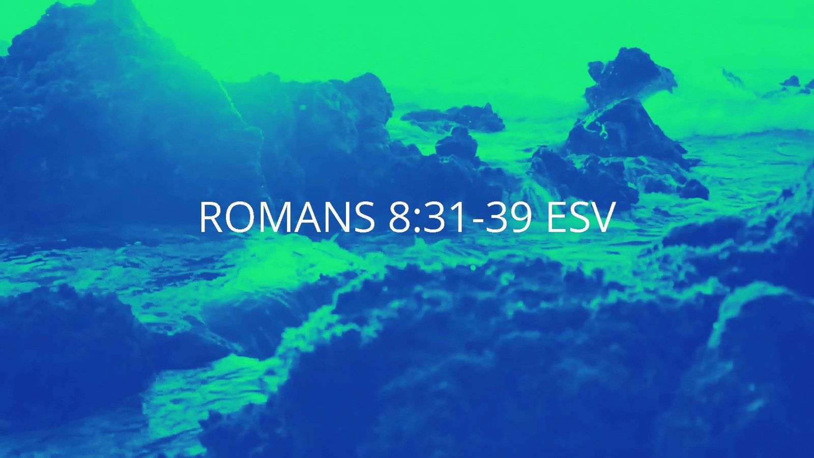 Romans 8:31-39 | God’s Everlasting Love | Free Bible Reading Videos for Churches - bibleklips.com